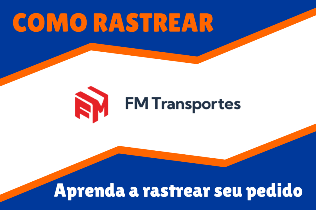 FM TRANSPORTES RASTREIO → Código de Rastreamento