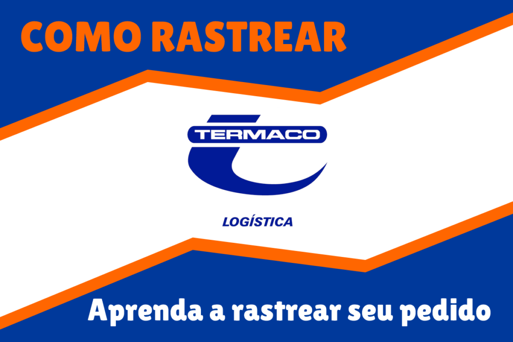 TERMACO RASTREAMENTO → Código de Rastreio e Telefone